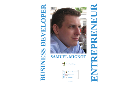 A bit more about me...Samuel Mignot by Samuel Mignot on Prezi