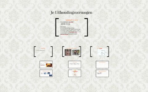 Je uithoudingsvermogen by Sander Kroon on Prezi