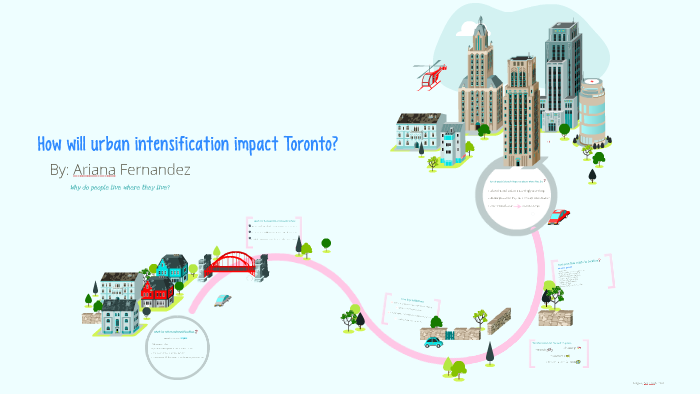 How is urban intensification impacting Toronto? by Ariana Fernandez on ...