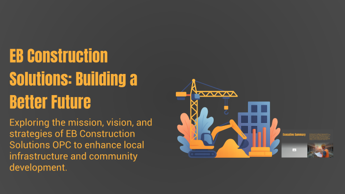 EB Construction Solutions: Building a Better Future by Eliphaz Bernardo ...