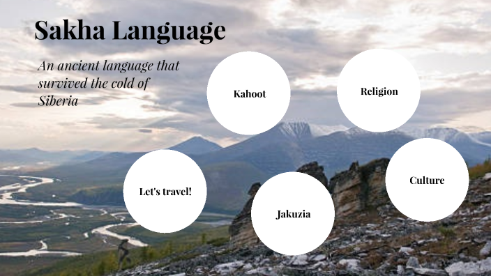 Sakha Language by Valentina Alllodi on Prezi