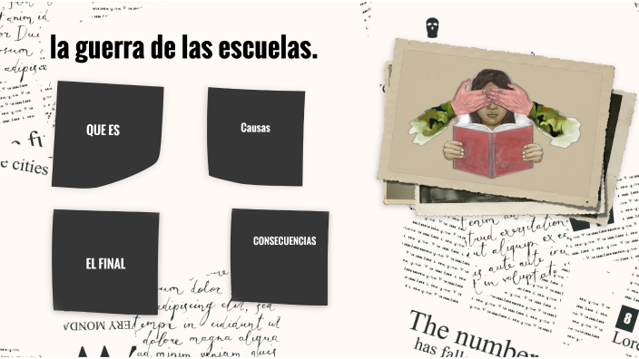 La guerra de las escuelas by thomas chacon on Prezi