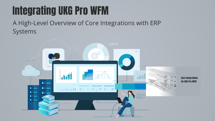 Integrating UKG Pro WFM by Hashem sam on Prezi