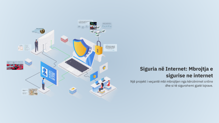 Siguria në Internet: Mbrojtja e sigurise ne internet by serena rushitaj ...
