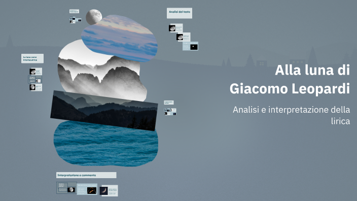 Alla luna di Giacomo Leopardi by Sara Murgia on Prezi