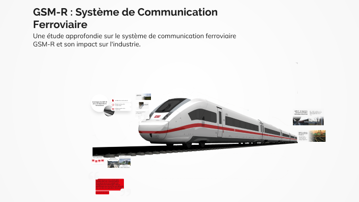 GSM-R : Système de Communication Ferroviaire by Nadji Djanet on Prezi