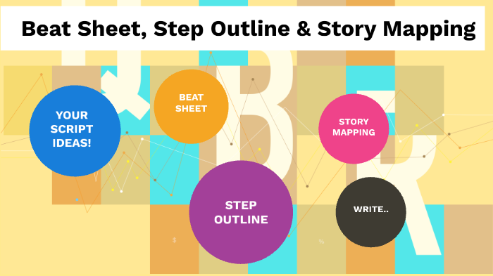 8: Step Outline & Story Mapping by Tess Vera on Prezi