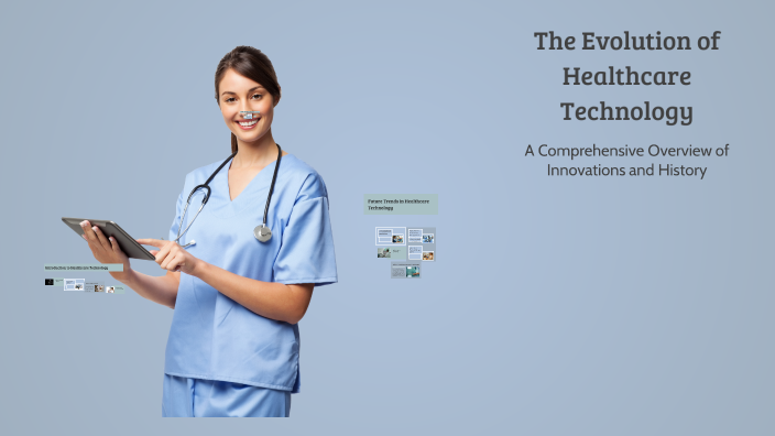The Evolution of Healthcare Technology by Lucas Mahanes on Prezi