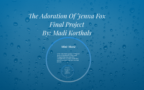 The Adoration Of Jenna Fox by on Prezi