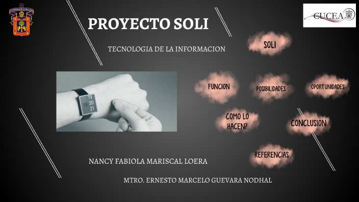 PROYECTO SOLI by Nancy Fabiola Mariscal Loera on Prezi