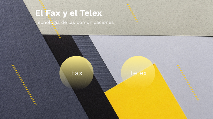 FAX y TELEX - Luis Larez by Luis Larez on Prezi