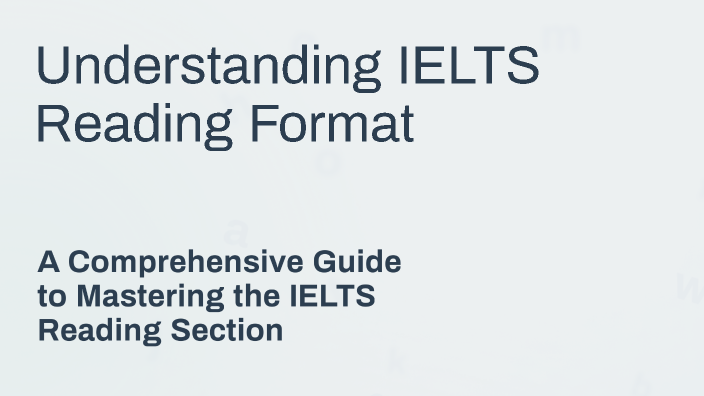 Understanding IELTS Reading Format by Darren Gutierrez on Prezi