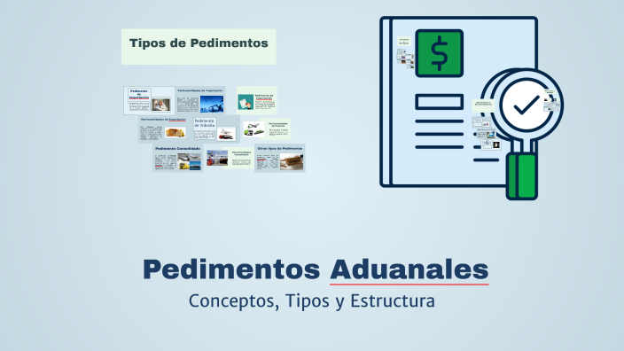 Pedimentos Aduanales by Administración BLIT on Prezi