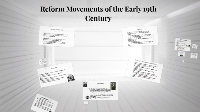 Reform Movements of the Early 19th Century by Andrea Stevens on Prezi