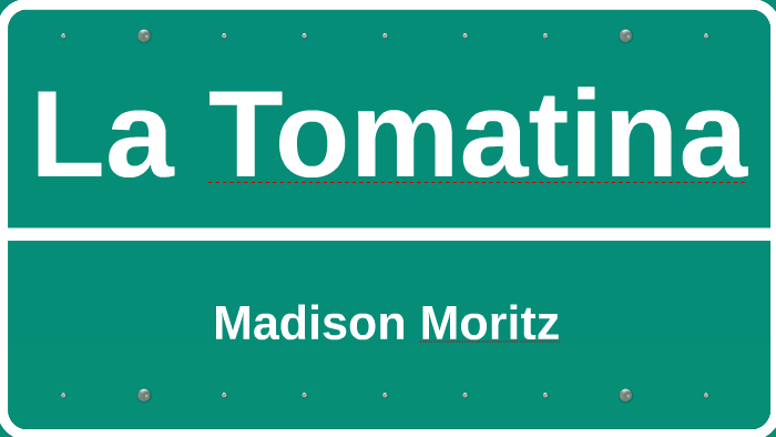 La Tomatina by Madison Moritz on Prezi