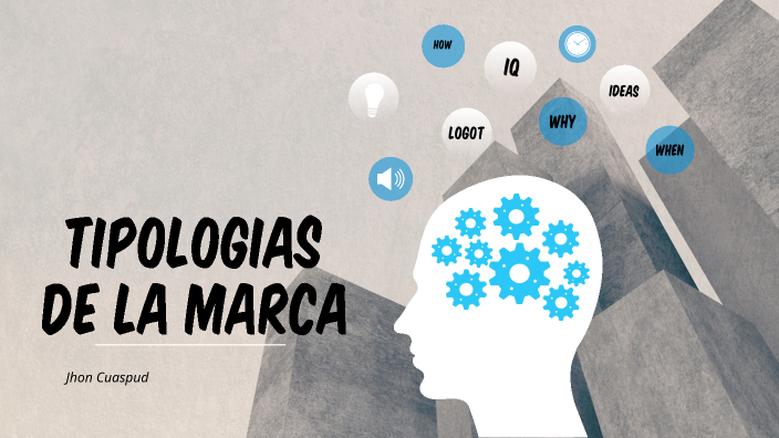 TIPOLOGIAS DE MARCA by Jhonsito 2000 on Prezi