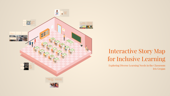Interactive Story Map for Inclusive Learning by Iris Gregana on Prezi