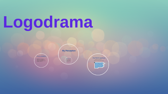 Logodrama by Amy Kober on Prezi