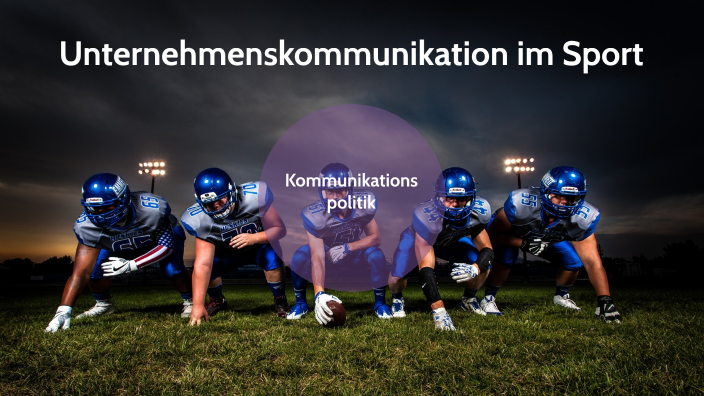Unternehmenskommunikation im Sport by Luke Friesen on Prezi