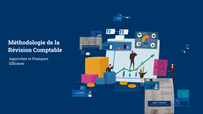 Méthodologie de la Révision Comptable by Damien Geist on Prezi