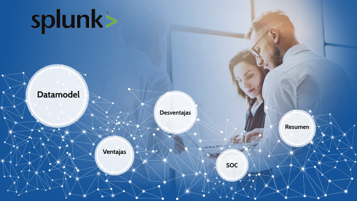 DATAMODELS EN SPLUNK by Daniel Guzmán González on Prezi