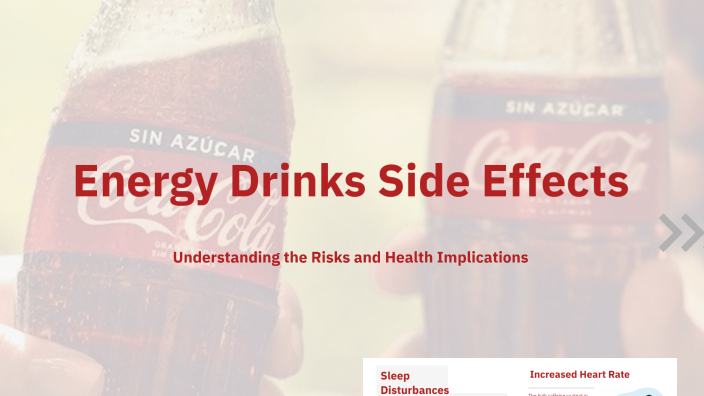 Energy Drinks Side Effects by Nasreen Qader on Prezi