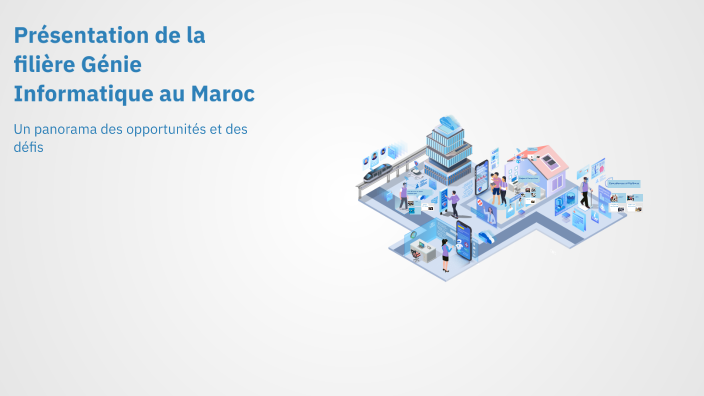 Présentation de la filière Génie Informatique au Maroc by Ammio on Prezi