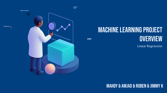 Machine Learning Project Overview by Mahdy Ali on Prezi