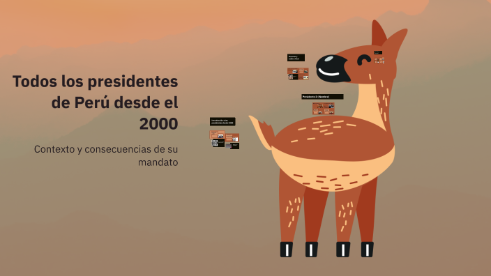 Todos los presidentes de Perú desde el 2000 by Ĺizbeth Nina on Prezi