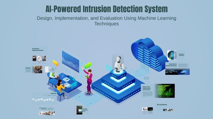 AI-Powered Intrusion Detection System by JANNAT ILYAS on Prezi