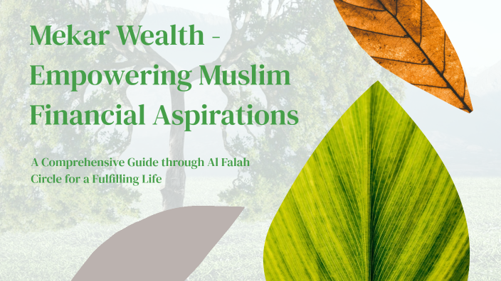 Mekar Wealth - Al Falah Circle by dal daud on Prezi