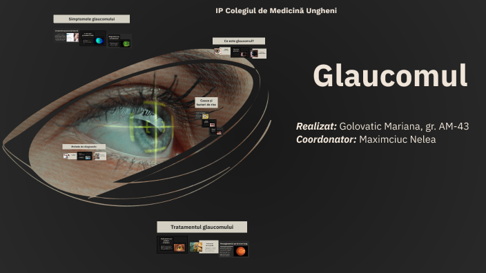 Glaucomul by Mariana Golovatic on Prezi