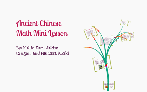 Ancient Chinese Math Lesson by Kailla Sam on Prezi