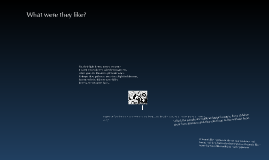 What were they like? by Bethany Bull on Prezi