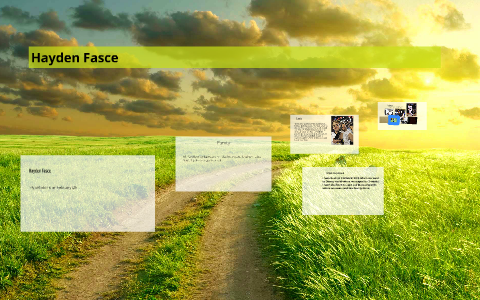 My by hayden fasce on Prezi