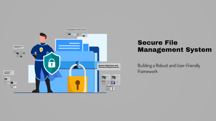 Secure File Management System by KARTIK GOUR on Prezi
