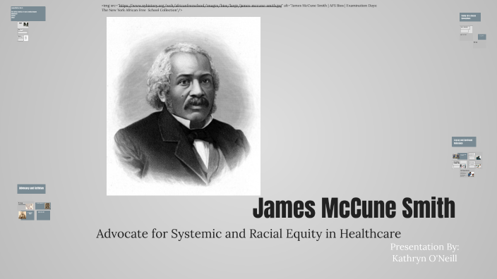 James McCune Smith by Katie O'Neill on Prezi