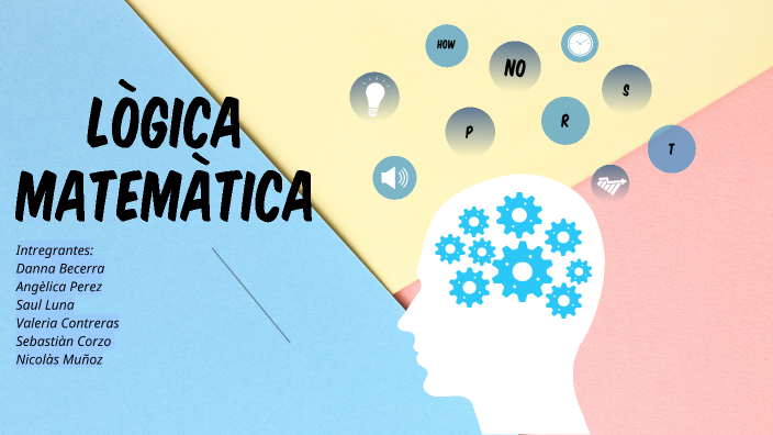 Lògica Matemàtica by Danna Becerra on Prezi