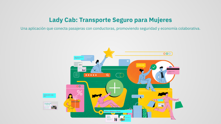 Lady Cab: Transporte Seguro para Mujeres by patricia montilla on Prezi