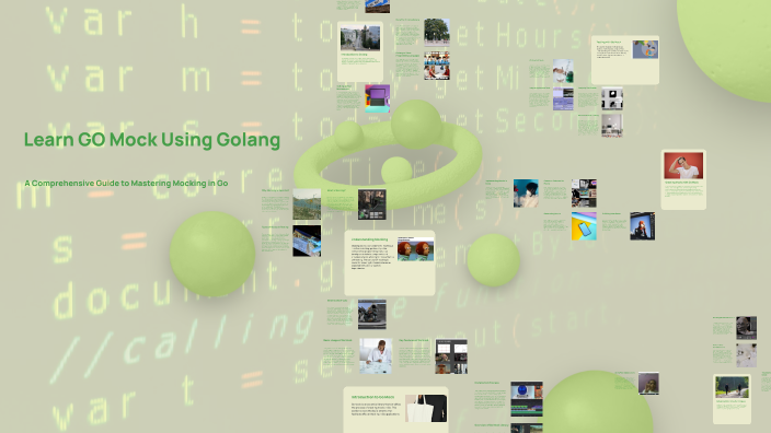 Learn GO Mock using Golang by Ashish Nimoda on Prezi