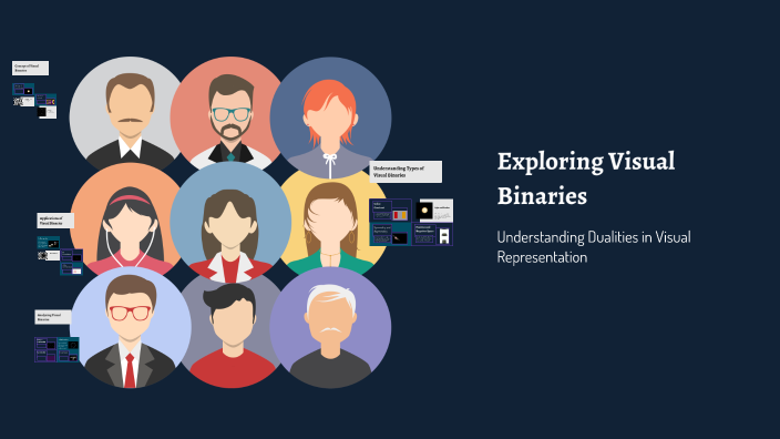 Exploring Visual Binaries by zeshan rana on Prezi