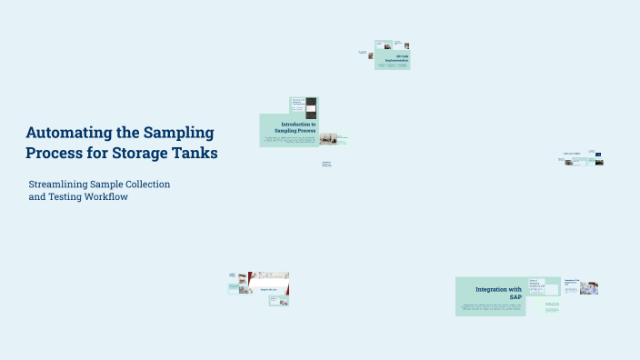 Automating the Sampling Process for Storage Tanks by Doond admin on Prezi