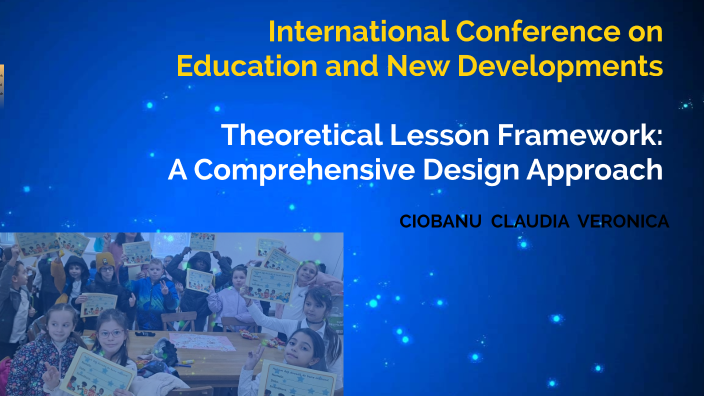 Theoretical Lesson Framework: A Comprehensive Design Approach by ...
