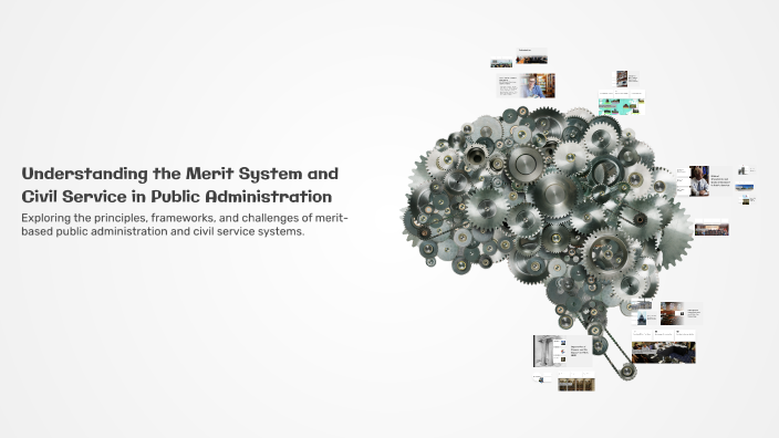 Understanding the Merit System and Civil Service in Public ...