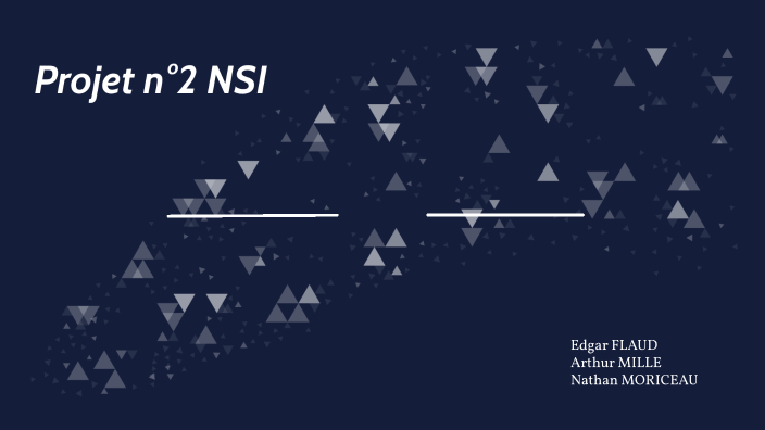 projet nsi by Edgar flaud on Prezi