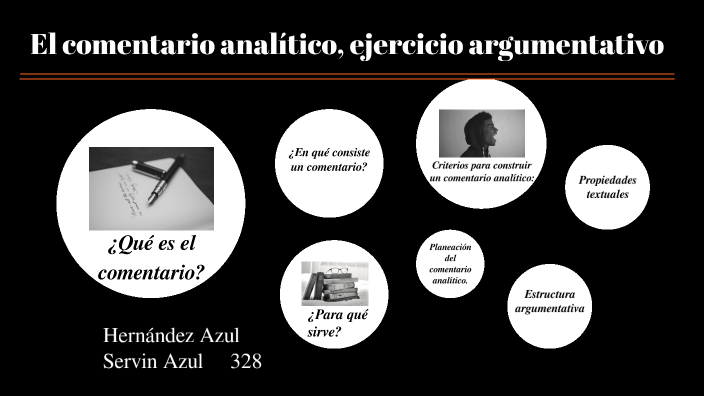 El comentario analítico, ejercicio argumentativo by Azul Maritza Servin ...
