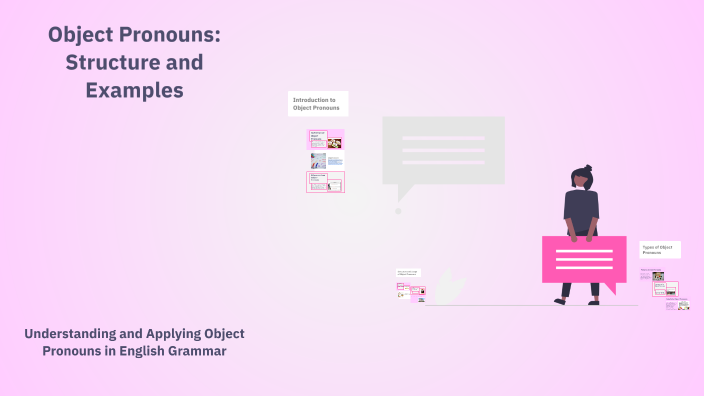 Object Pronouns: Structure and Examples by Jeny Imaculada Guarochico ...