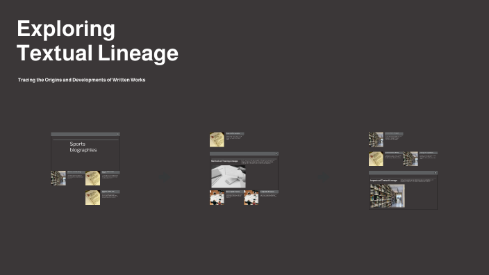Exploring Textual Lineage by jake isaacs on Prezi