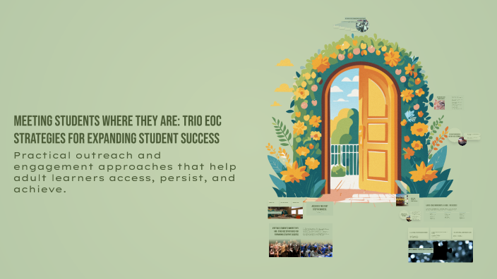 Meeting Students Where They Are: TRIO EOC Strategies for Expanding ...