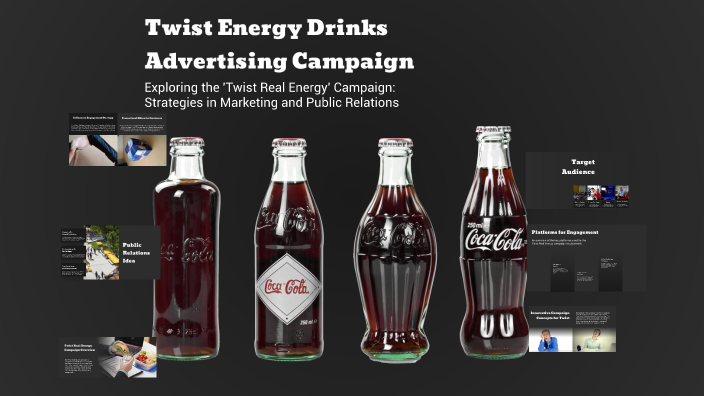 Twist Energy Drinks Advertising Campaign by Farah Hisham on Prezi
